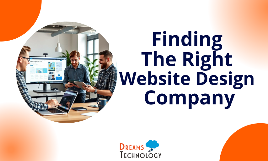 Finding the Right Website Design and Mobile App Development Company: A ...